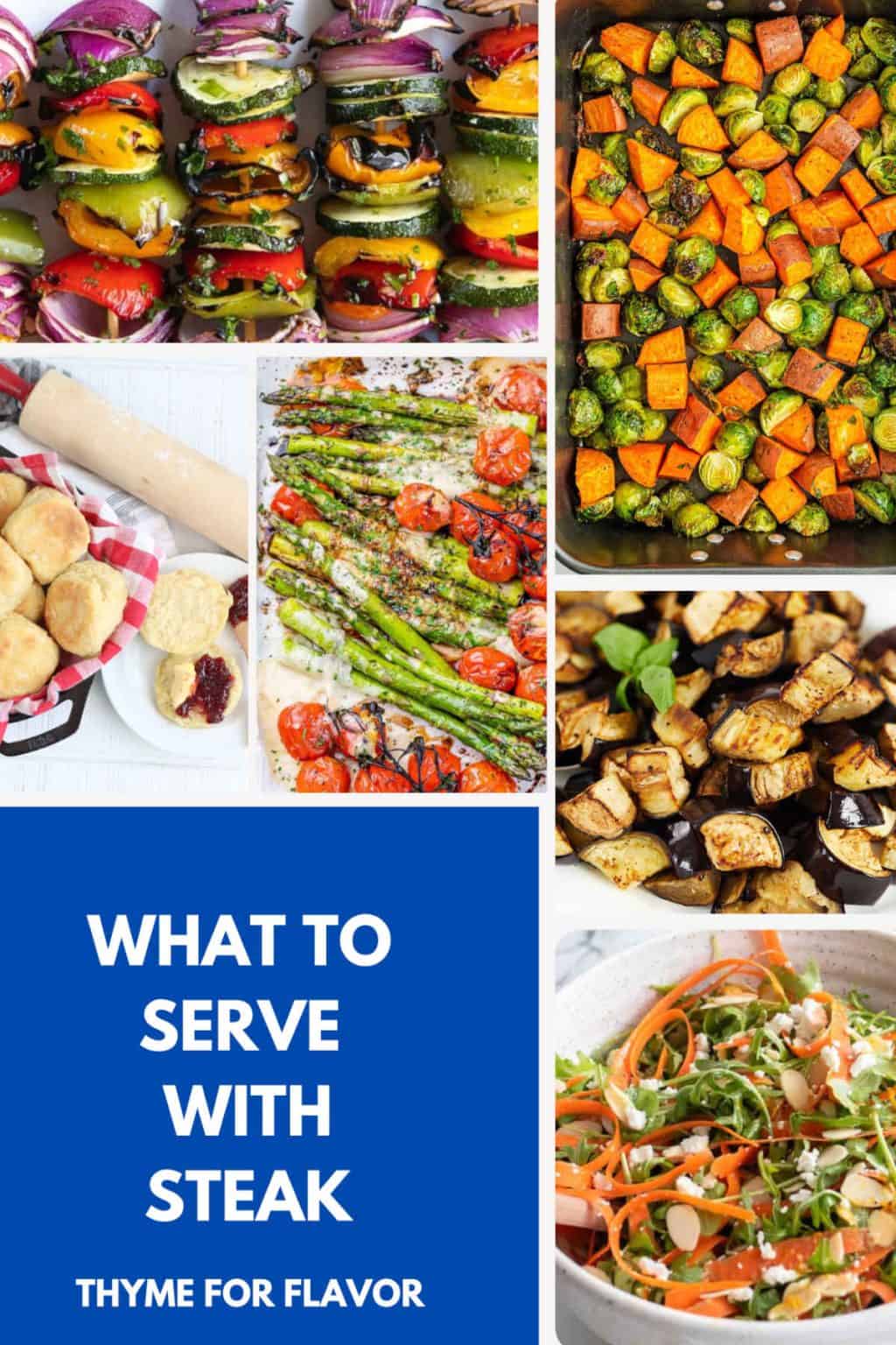 Easy Sides With Steak | Thyme For Flavor